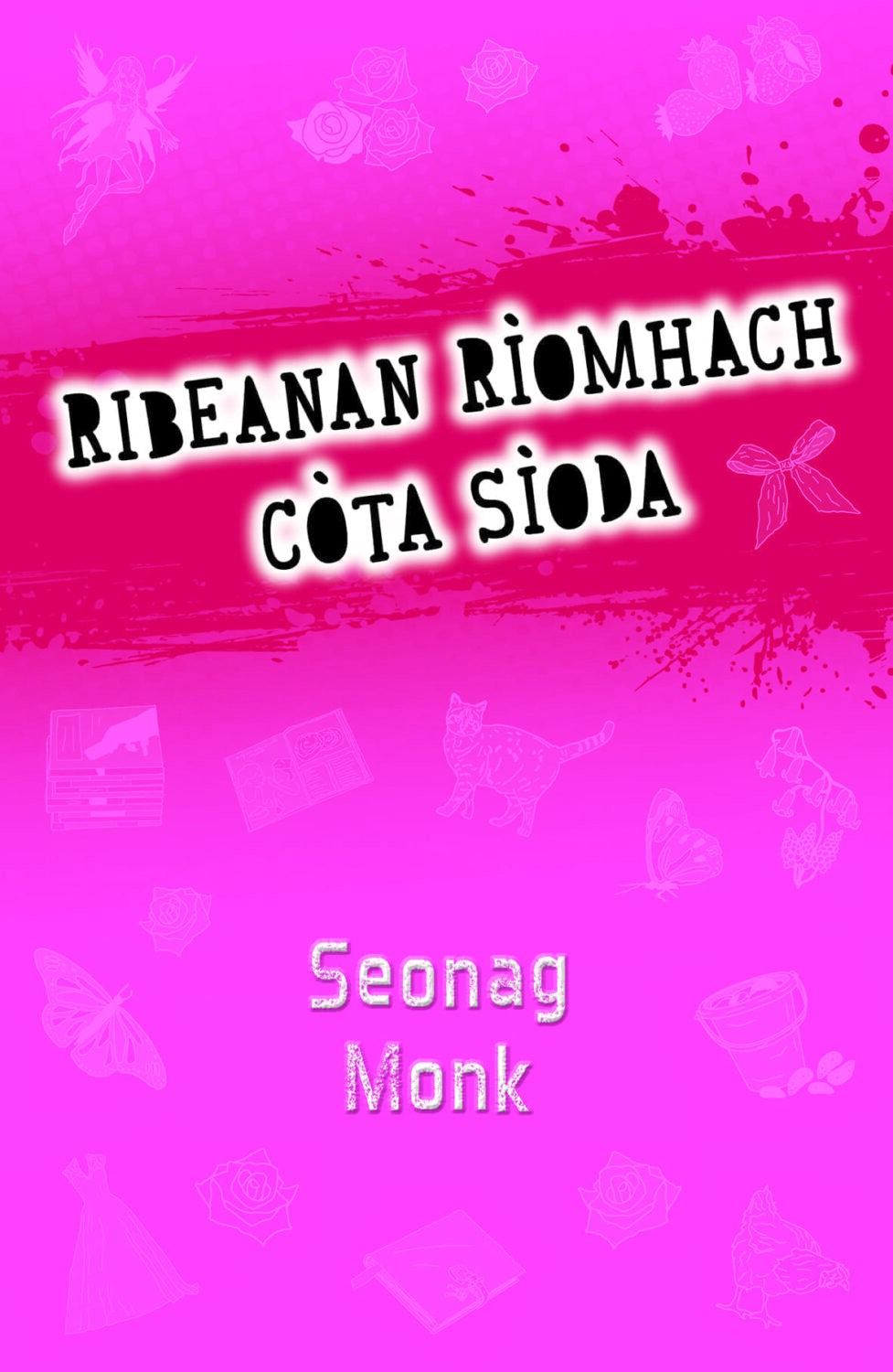Ribeanan Rìomhach Còta Sìoda | Acair Books